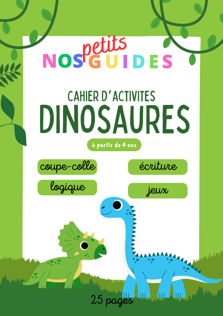 cahier d’activités Dinosaures – Nos petits guides